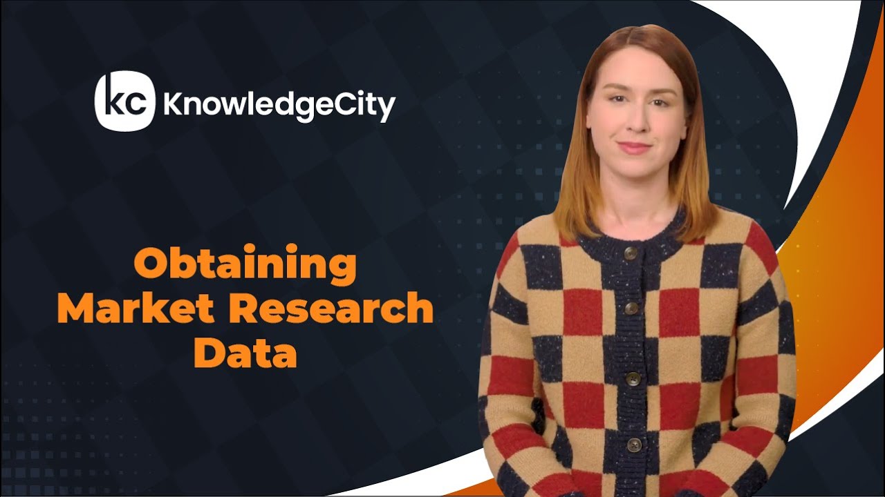 Obtaining Market Research Data - Introduction | Knowledgecity
