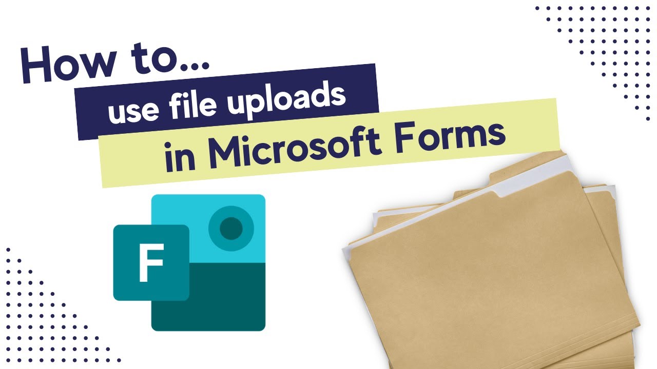 How to use file uploads in Microsoft Forms | A quick tutorial