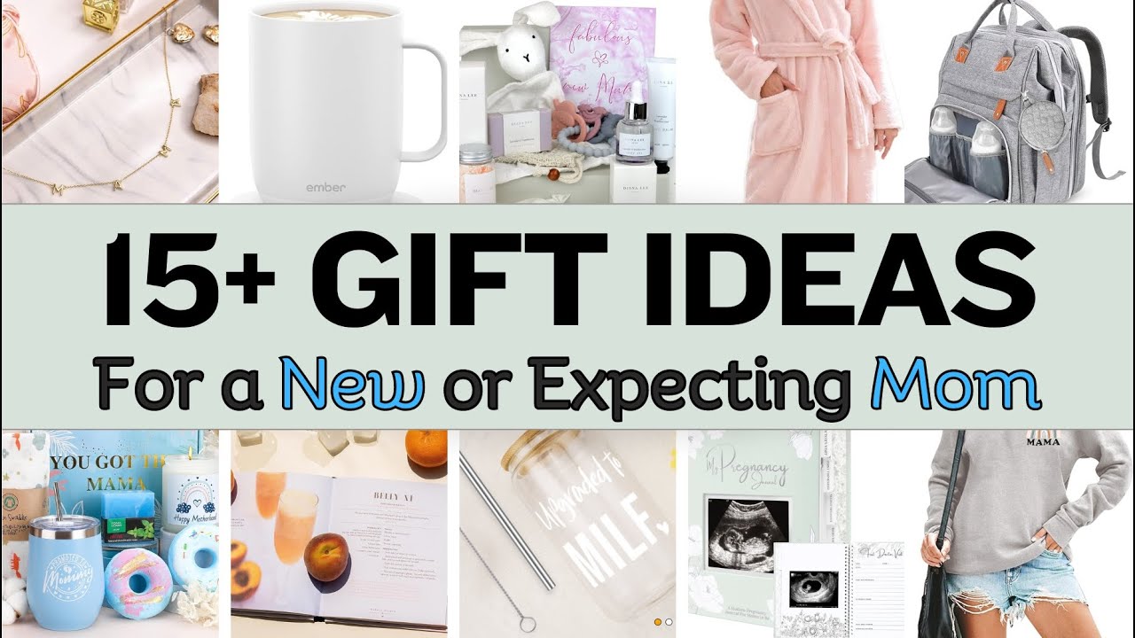 Gift Ideas for New Moms and Expecting Moms | She Deserves it!