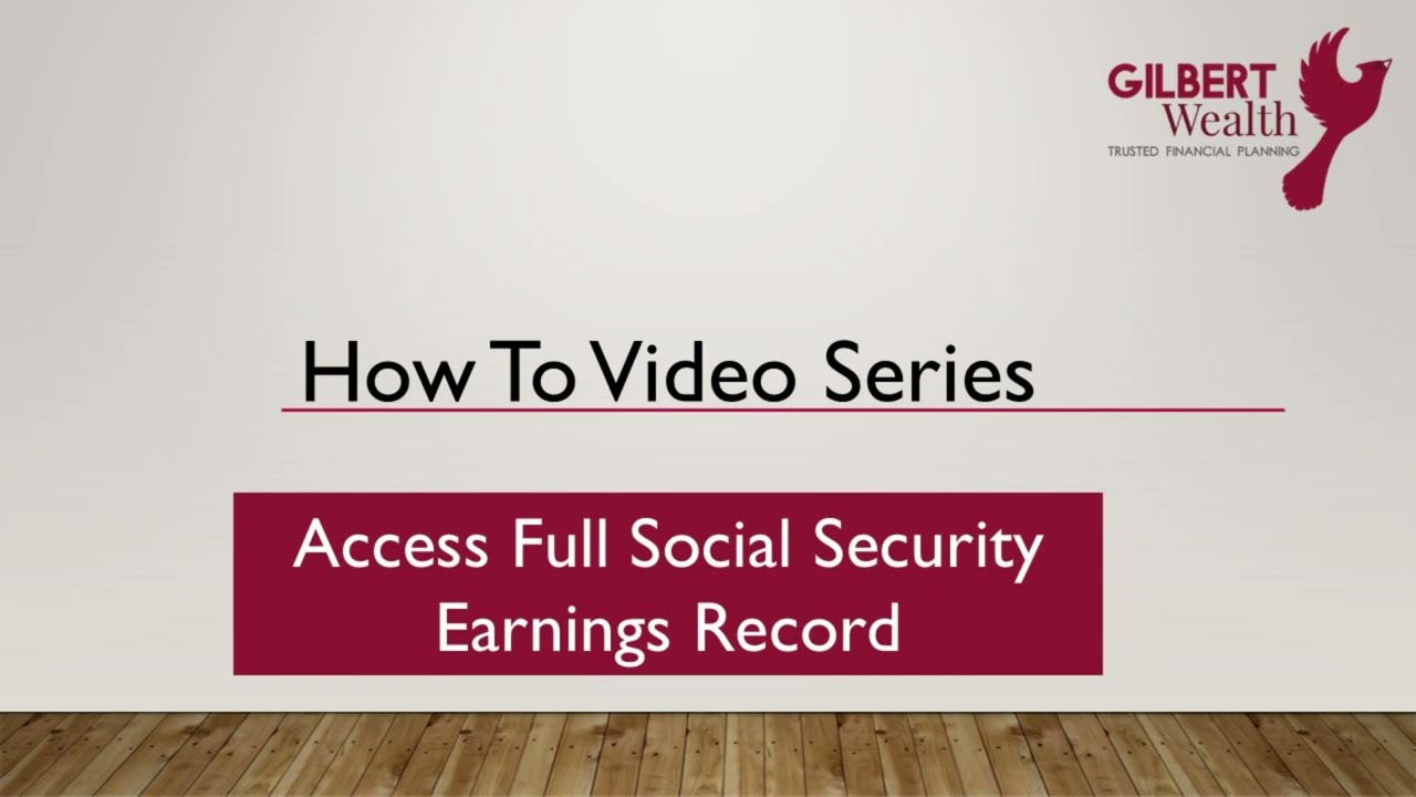 How To Access Your Full Social Security Earnings Record