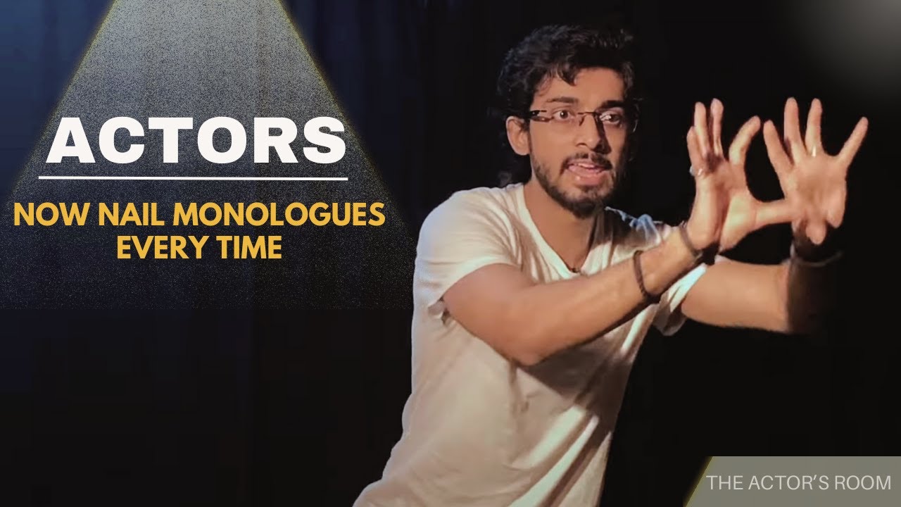How to Nail Monologues Every Time | Audition Tips For Actors