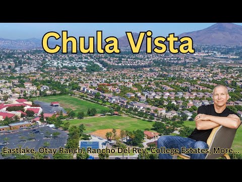 Chula Vista Neighborhoods | Where To Live In San Diego