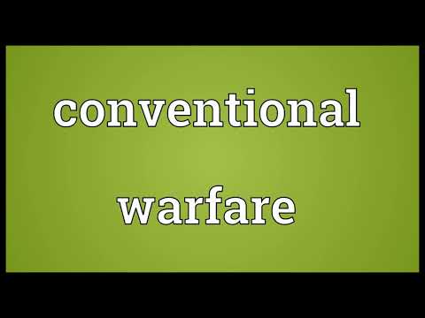Conventional warfare Meaning