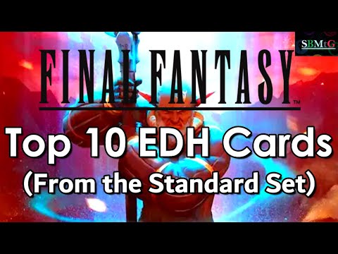 Top 10 Final Fantasy Cards for Commander (From the Standard Set) | Mtg