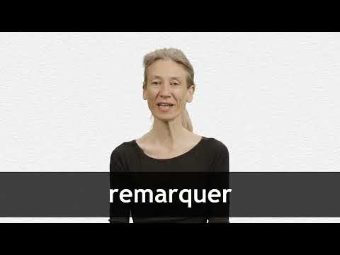 English Translation of “REMARQUER” | Collins French-English Dictionary