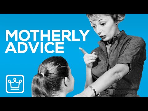 15 MOTHERLY ADVICE You Need to Hear