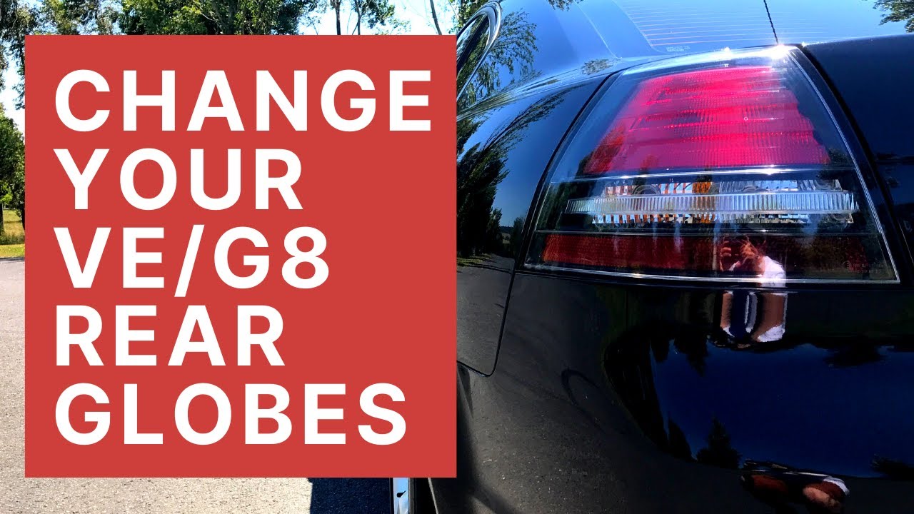 How To Change Holden VE/Pontiac G8 Tail Light Globe