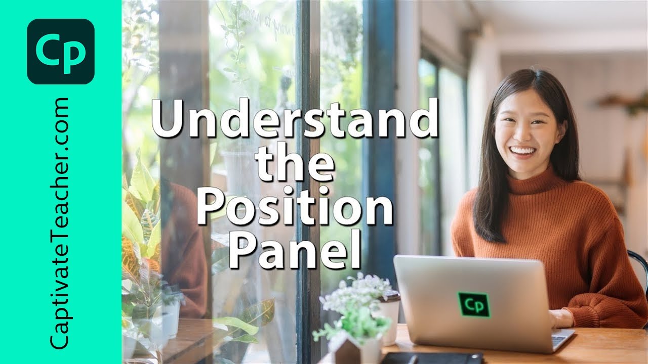Understanding the Position Panel in Adobe Captivate Classic