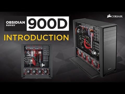 Corsair présente son Obsidian 900D avec une vidéo de près de 5min ...