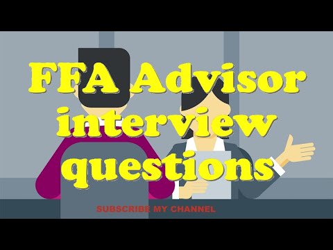 FFA Advisor interview questions