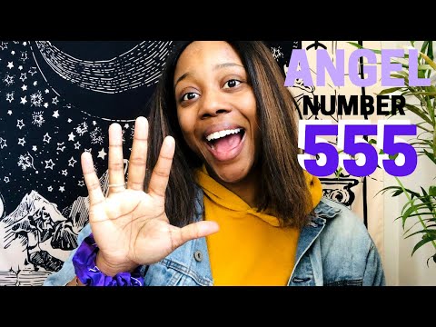 WHAT DOES 555 MEAN ? - ANGEL NUMBER 555 - NUMEROLOGY , SPIRITUAL MEANING| Shika Chica