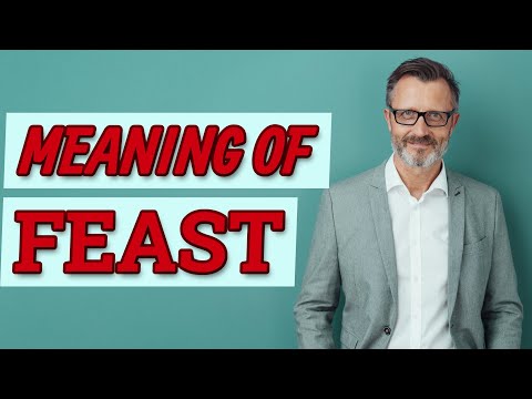 Feast | Meaning of feast