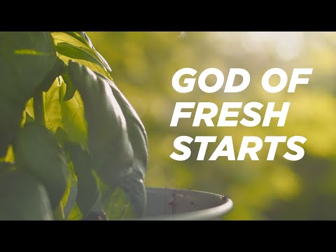 God of Fresh Starts | Ryan Petkau