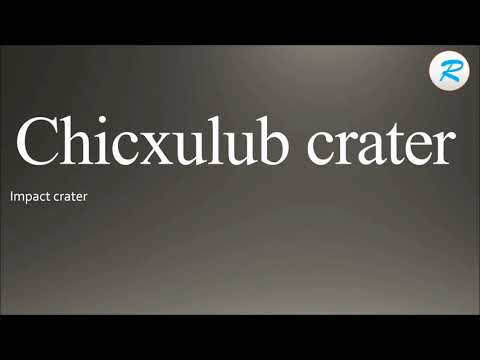 How to pronounce Chicxulub crater