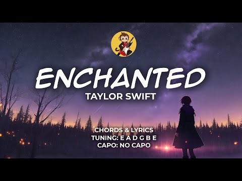 Enchanted - Taylor Swift - Chords and Lyrics