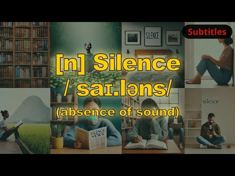 [n] Silence meaning (absence of sound) with 5 examples