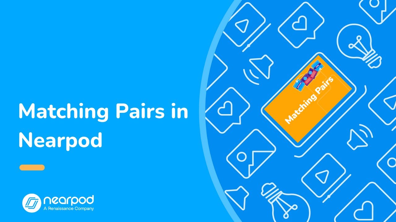 Matching Pairs: Nearpod's Essential Tips & Tricks