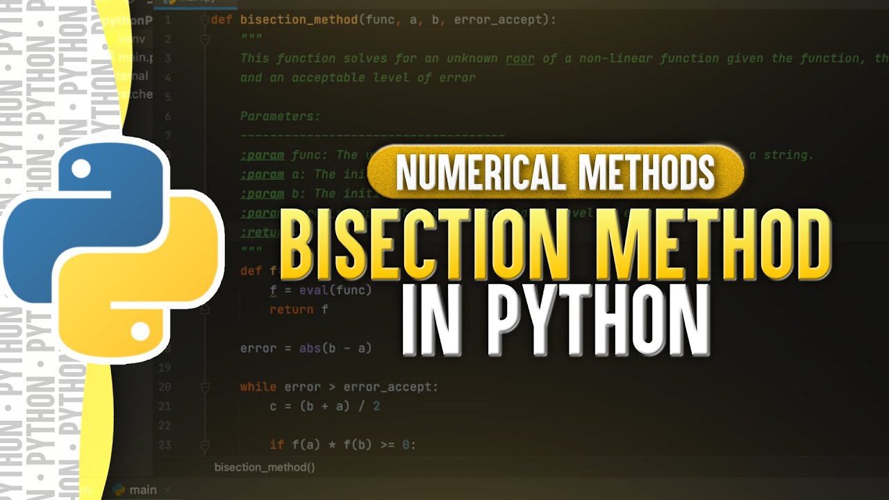 Bisection Method In Python | Numerical Methods