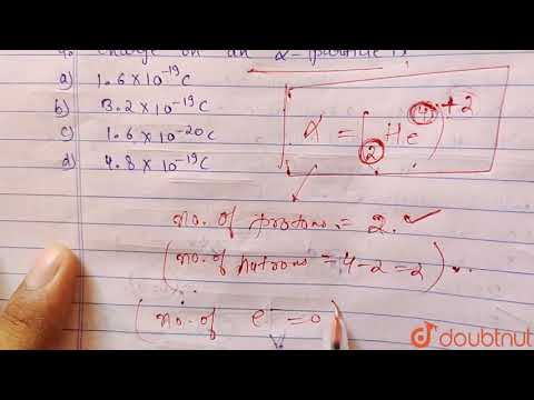 Charge on an `alpha`-particle is