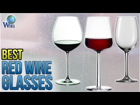 10 Best Red Wine Glasses 2018