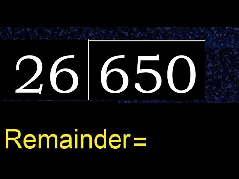 Divide 650 by 26 , remainder . Division with 2 Digit Divisors . How to do