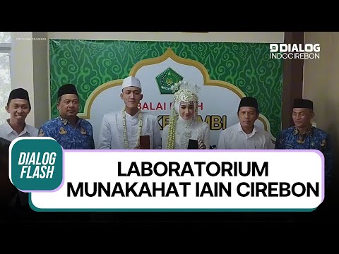 Launching Laboratorium Munakahat IAIN Cirebon, Diwarnai Akad Nikah di Kampus