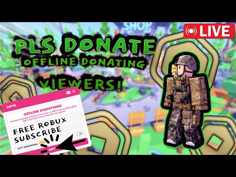 🔴LIVE DONATING🔴PLS DONATE GIVING TO VIEWERS🔴