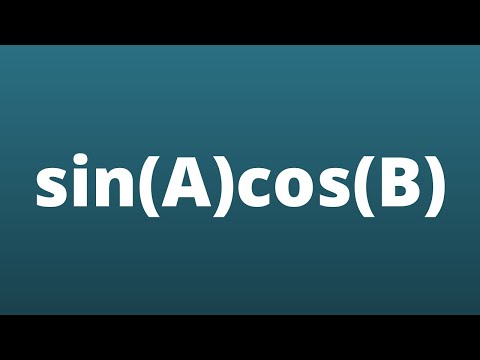 What is sin(A)cos(B)?