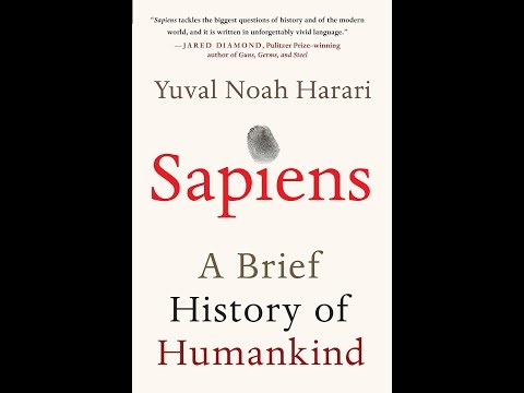 Sapiens: A Brief History of Humankind - Yuval Noah Harari