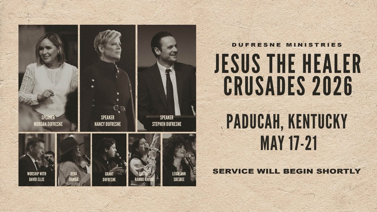 Morgan Dufresne | Jesus the Healer Crusade 2026 | Tuesday AM | Paducah, KY