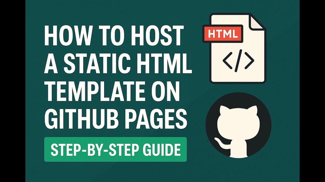 How to Host a Static HTML Template on GitHub Pages (Step-by-Step Guide)