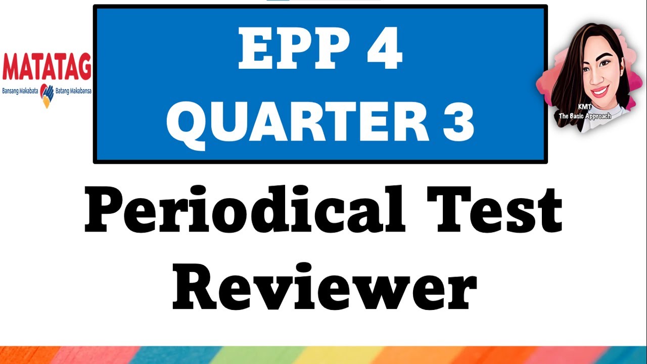 EPP 4 QUARTER 3 PERIODICAL TEST REVIEWER #epp4quarter3periodicaltestreviewer