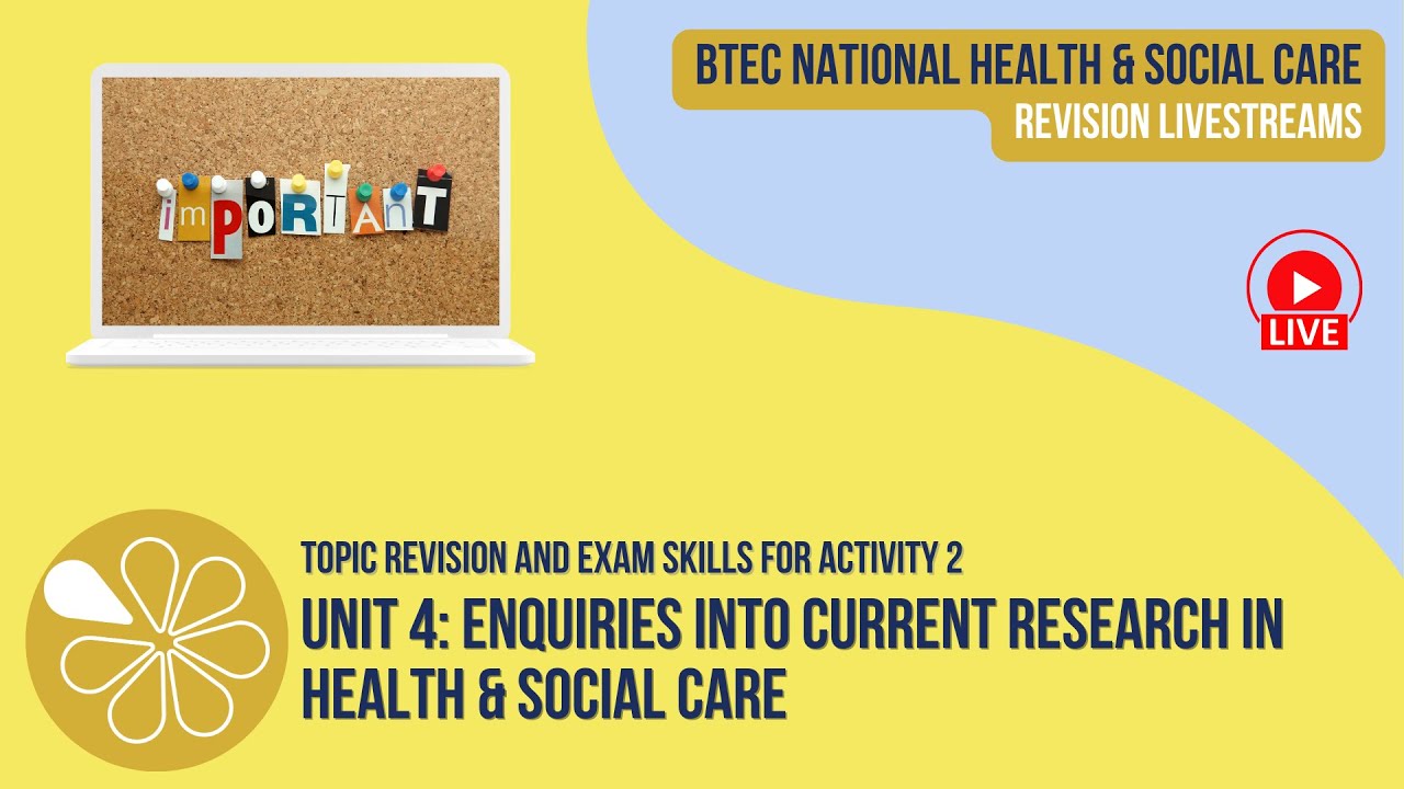 Activity 2 in the Unit 4 Exam | BTEC National Health & Social Care Revision Livestream