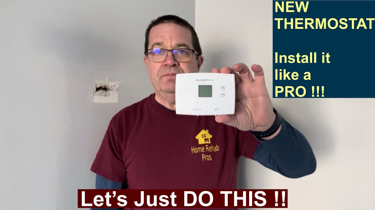 NEW THERMOSTAT   Install it like a PRO