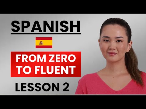 Learn Spanish for Beginners - Essential Lesson to Become Fluent | lesson 2