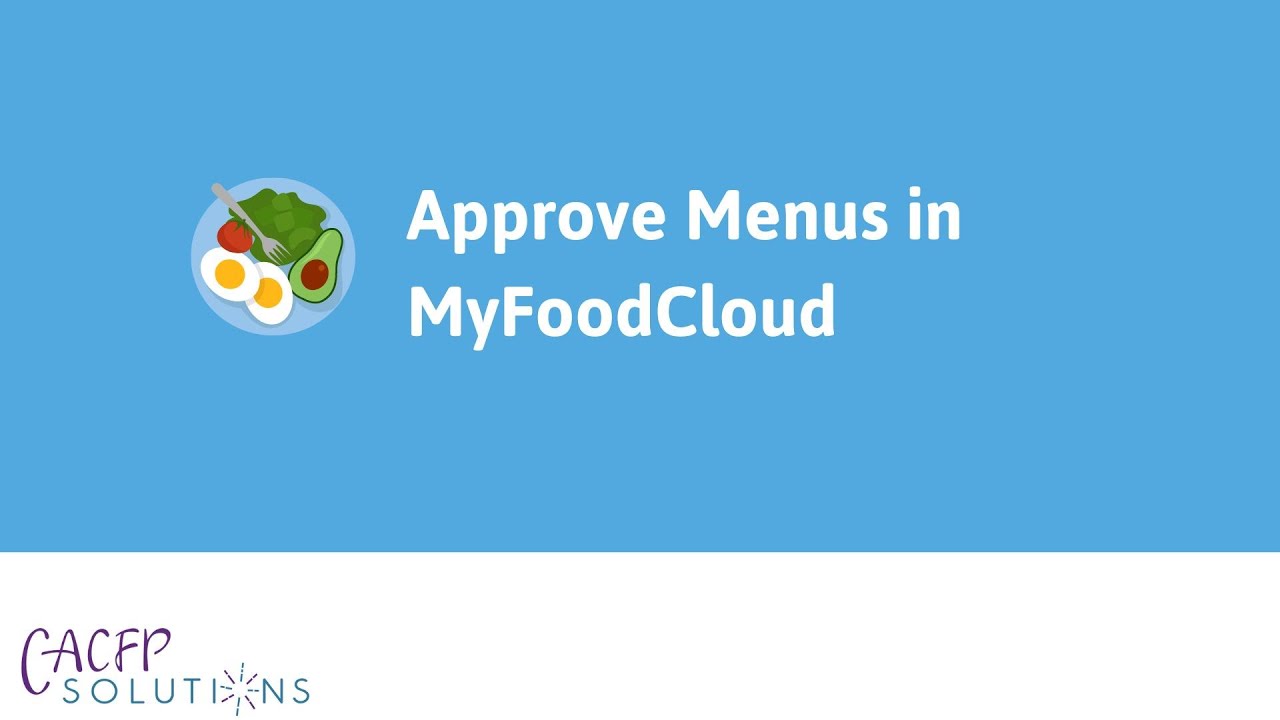 Approving Menus in MyFoodCloud