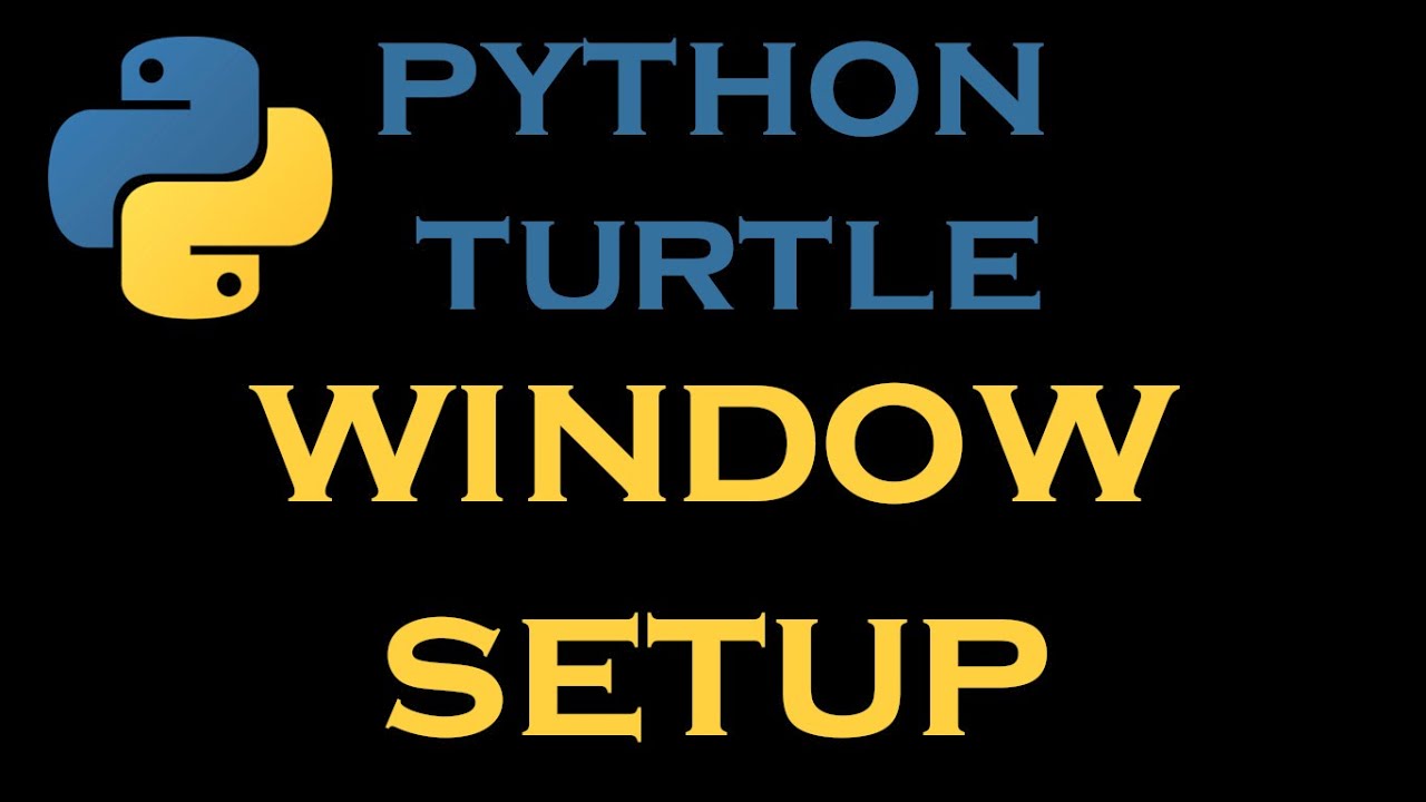 Python Turtle Graphics 15 # Window Setup