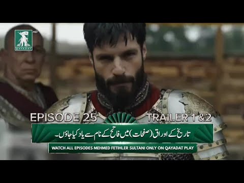 Sultan Mehmet fahte Episode 25 Trailer 1 & 2 Urdu Subtitles By Qayadat play.