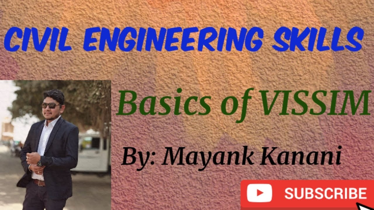 VISSIM Tutorial -1_Basics of VISSIM- Introduction
