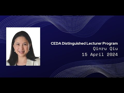 CEDA Distinguished Lecturer Dr. Qinru Qiu | IEEE Education Week