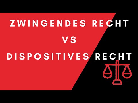 Die Unterscheidung zwischen zwingendem und dispositivem Recht
