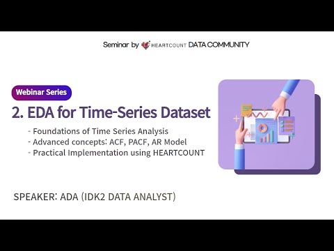 [Webinar Series] 2. EDA for Time-Series Dataset