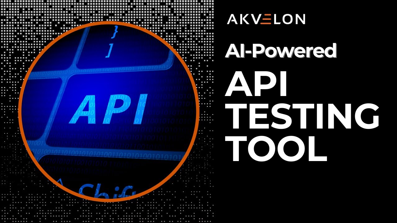 Akvelon AI-Powered API Testing tool