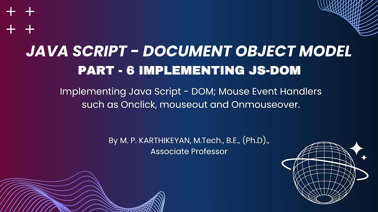 JavaScript DOM Tutorial (Part 6) | Implementing Complete JS-DOM Functionality