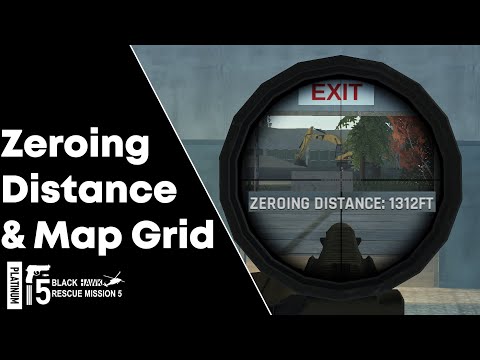 Zeroing distance & Map Grid (Blackhawk Rescue Mission 5 Gen4)