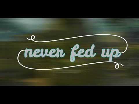 Steam Community :: Video :: Never fed up