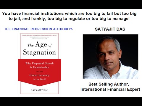 THE AGE OF STAGNATION - 05-06-16 - FRA w/Satyajit Das