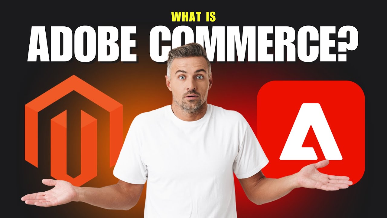 What is Adobe Commerce? [Explained]