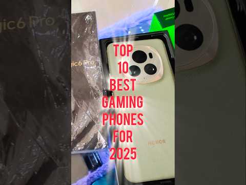 Top 10 Best Gaming phones for 2025