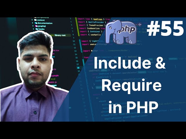 Understanding Include and Require in PHP: Key Differences Explained | Galaxy.ai